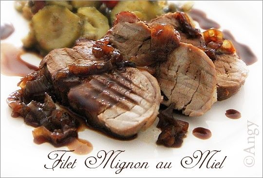 Filet Mignon au Miel... - Sucre et sel d'Angy