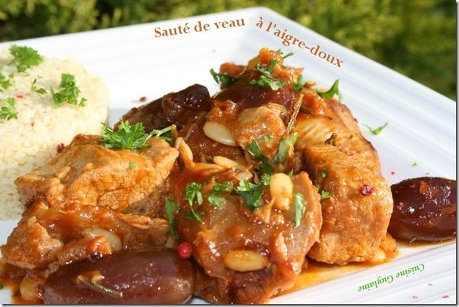 ^^Sauté de veau à l’aigre-doux, un délice^^ - La Cuisine de Guylaine