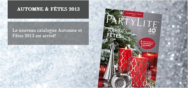 Catalogue Automne et fête 2013 - Stéphanie Graziani - PartyLite