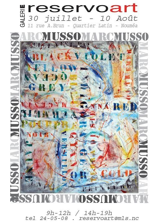 Exposition Marc Musso au Reservoart Nouméa - Le blog de Le ReservoArt
