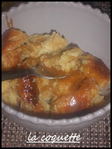 Pudding aux croissants au caramel. - La cuisine de la Coquette