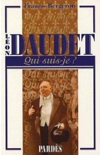 Léon Daudet - Mémoires de Guerre