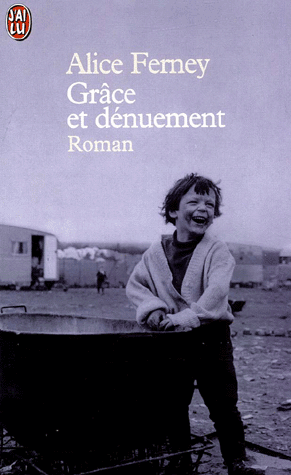 Alice FERNEY, Grâce et Dénuement. - deslivresdelivrent.over-blog.com