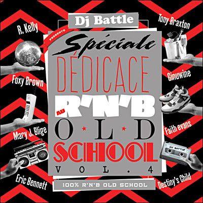 Dj Battle - Spéciale Dédicace Au RNB Old School Vol 4 CDRIP (2011 ...
